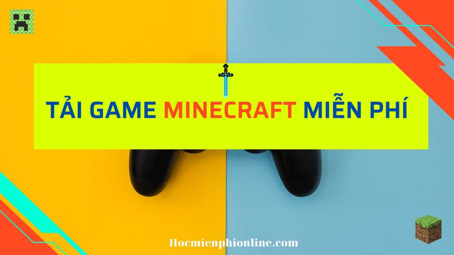 Tải game Minecraft miễn phí » HỌC MIỄN PHÍ ONLINE